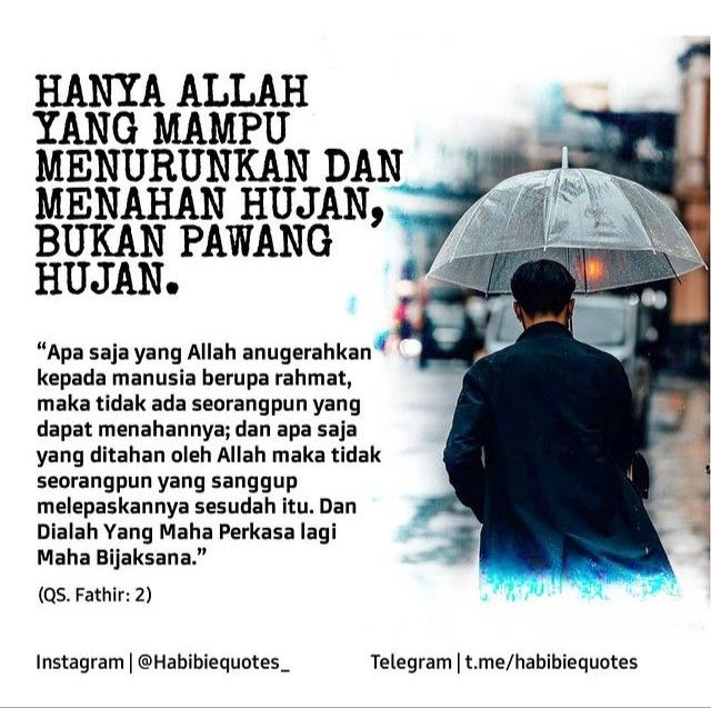 HANYA ALLAH YANG MAMPU MENURUNKAN DAN MENAHAN HUJAN, BUKAN PAWANG HUJAN ... HANYA ALLAH YANG MAMPU MENURUNKAN DAN MENAHAN HUJAN, BUKAN PAWANG HUJAN ...
