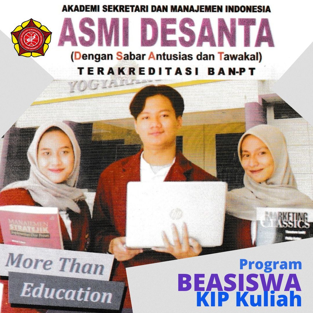 ASMI Desanta Jogja : Kuliah Gratis Melalui Program KIP Kuliah | AtmaGo