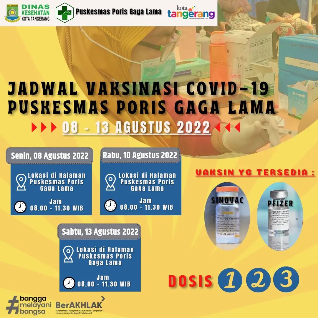 Vaksinasi COVID-19 Puskesmas Poris Gaga Lama (8-13 Agustus 2022) | AtmaGo