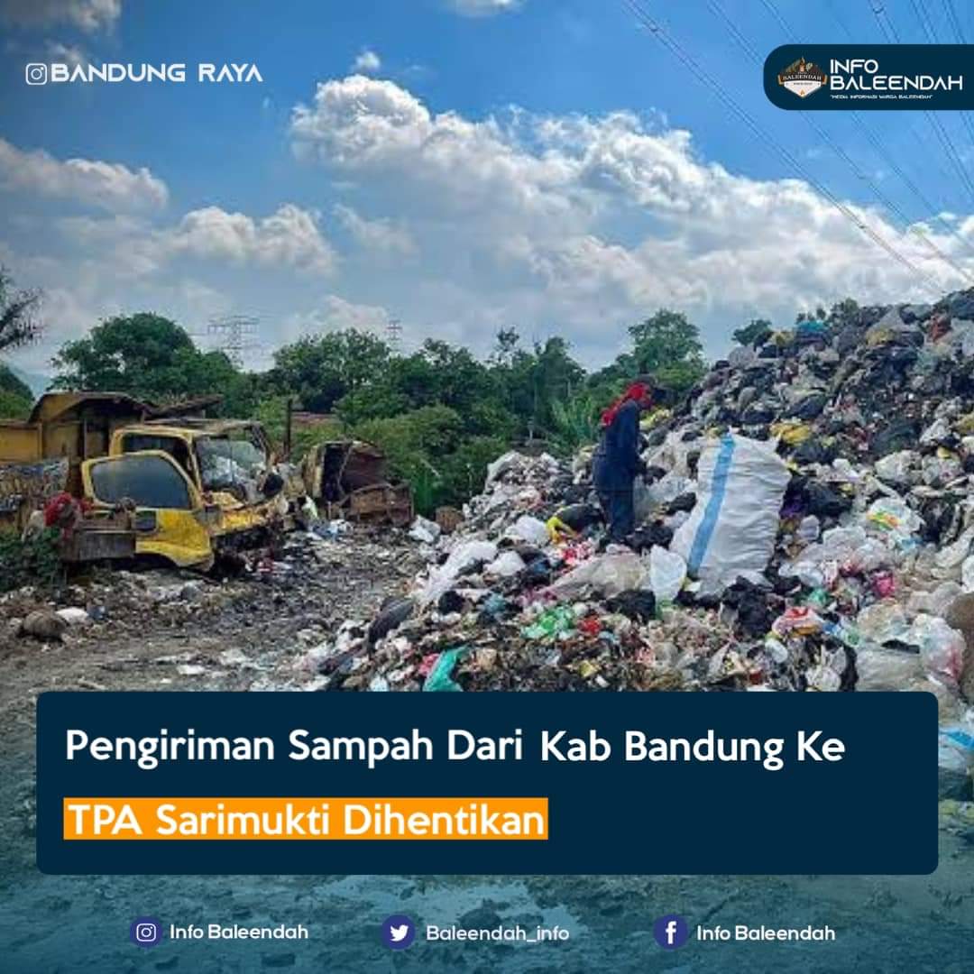 Pengiriman Sampah Dari Kabupaten Bandung Ke TPA Sarimukti Dihentikan | AtmaGo