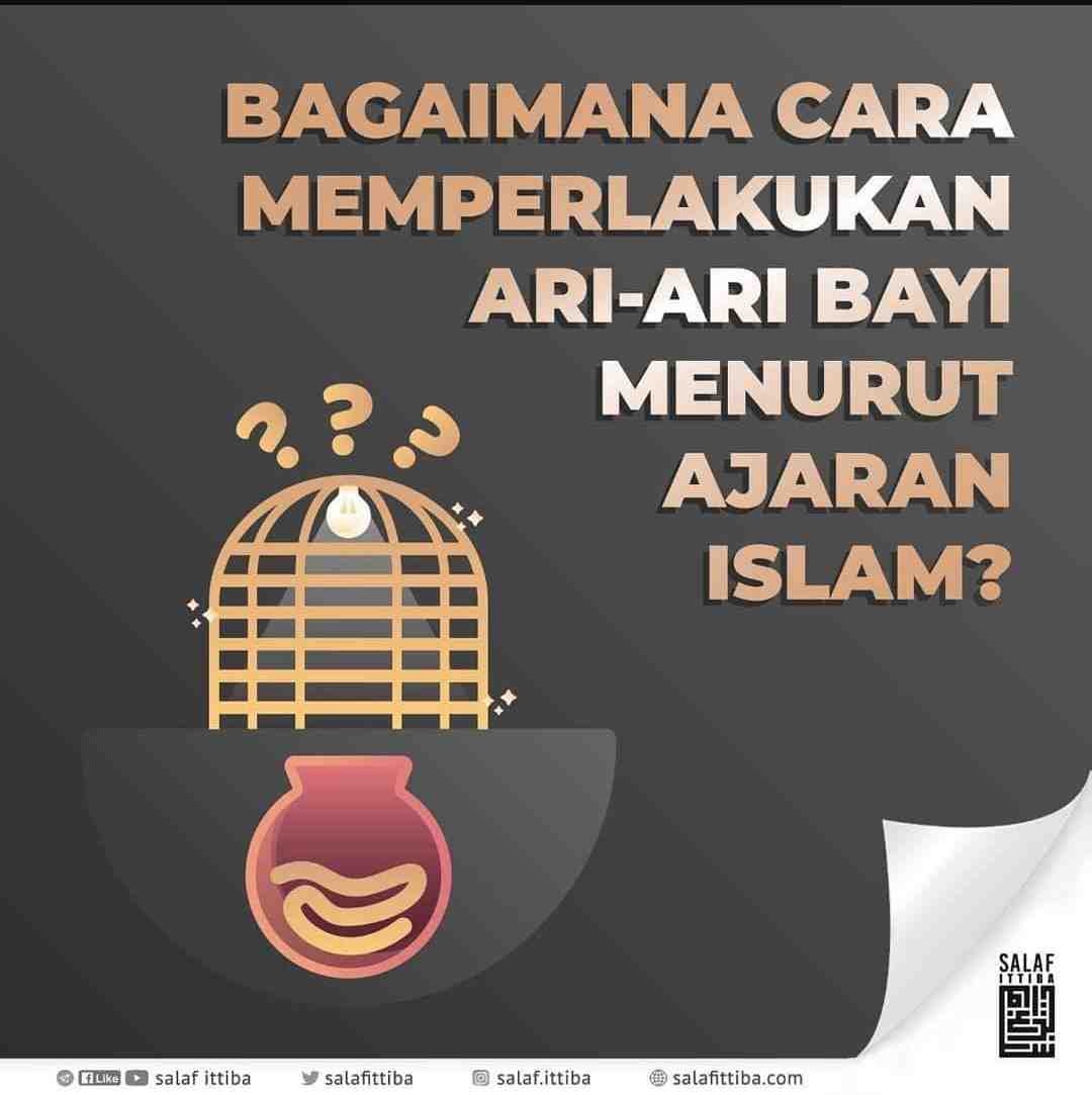BAGAIMANA CARA MEMPERLAKUKAN ARI-ARI BAYI MENURUT AJARAN ISLAM? | AtmaGo